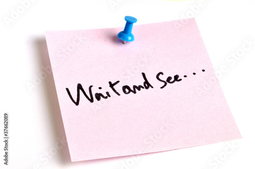 "Wait and see" photo libre de droits sur la banque d'images Fotolia.com ...